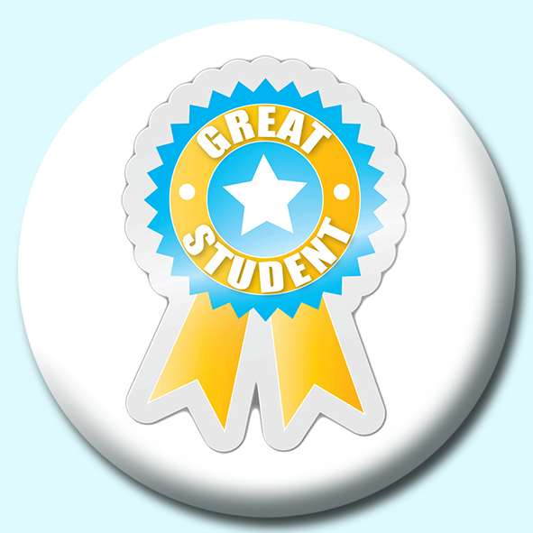 58mm Great Student Button Badge
